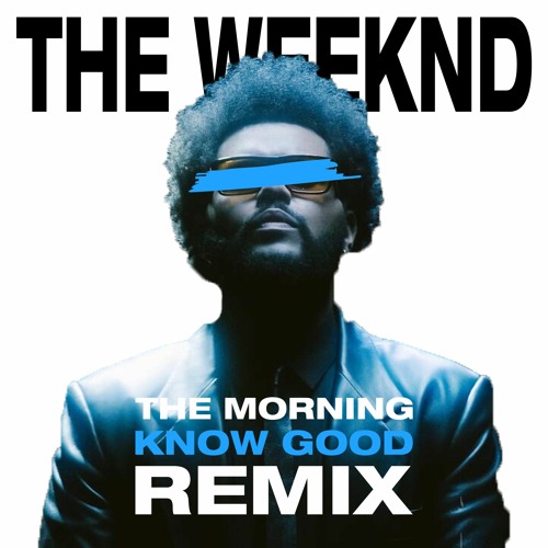 The Morning The Weeknd Album