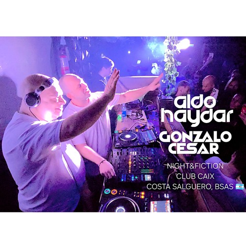 Stream Night & Fiction , Club Caix , Aldo Haydar + Gonzalo Cesar (OCT 2025) by Aldo Haydar 🇦🇷 ...