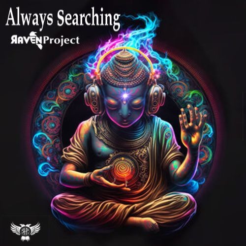 Stream Always Searching - (Raven Project - Original Mix) by Raven ...