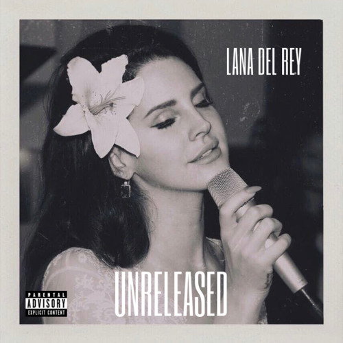 Stream x¿ | Listen to Lana Del Rey Unreleased playlist online for free ...