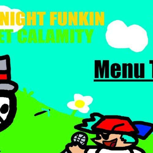 Stream Friday Night Funkin' Pocket Calamity Menu Theme by ...