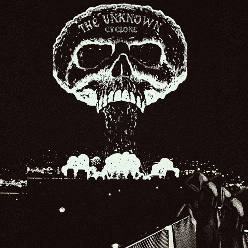 Stream CYCLONE - THE UNKNOWN ( PROD. NxK1cH) by WICKED TIMES | Listen ...