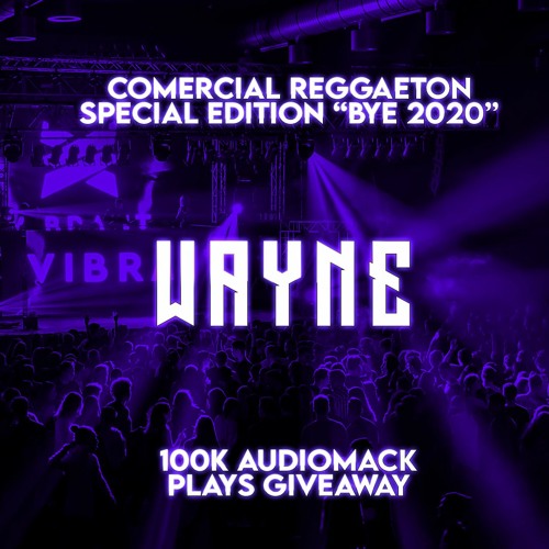 Stream Comercial Reggaeton Special Edition "Bye 2020" (100K Soundcloud ...