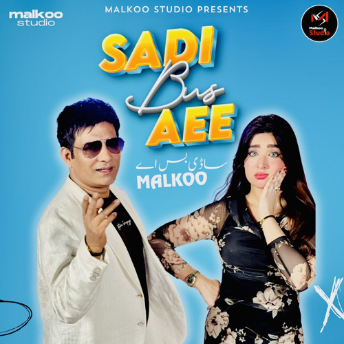 Stream Sadi Bus Aee | Malkoo | New Punjabi Song 2024 | Malkoo Studio by ...