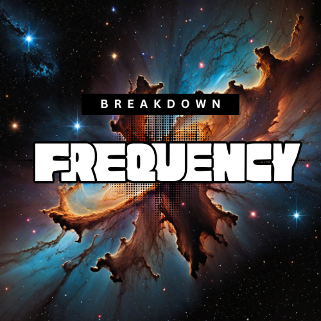 Stream Breakdown - Frequency by Dj Breakdown#1 | Listen online for free on SoundCloud