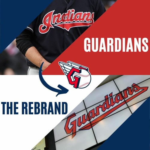 Stream episode Cleveland Guardians: The Rebrand by Digital PR Podcast ...
