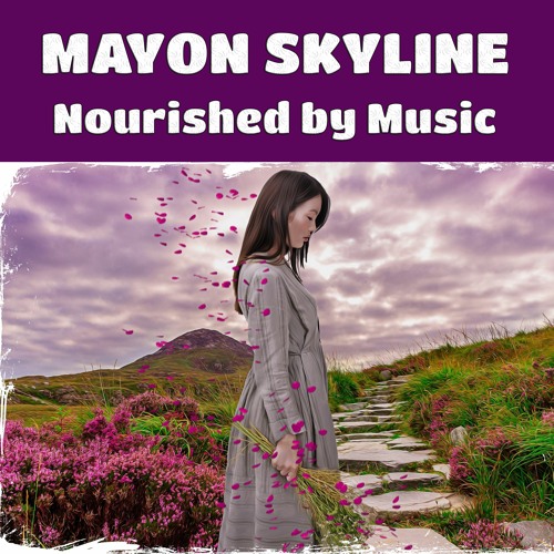 Stream Mayon Skyline by Nourished by Music | Listen online for free on ...
