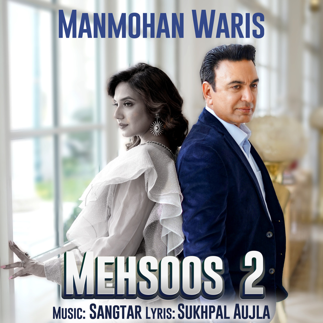 Stream Mehsoos 2 by Manmohan Waris | Listen online for free on SoundCloud