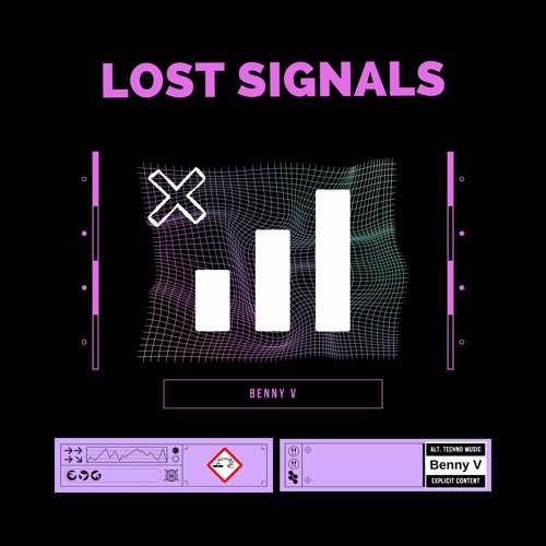 Stream Lost Signals by Benny V | Listen online for free on SoundCloud