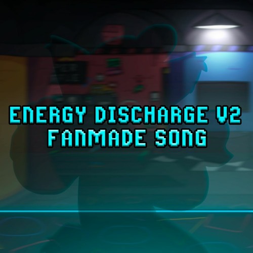 Stream Energy Discharge V2 / FanMade Song [FNF' Arcade Showdown] by ...