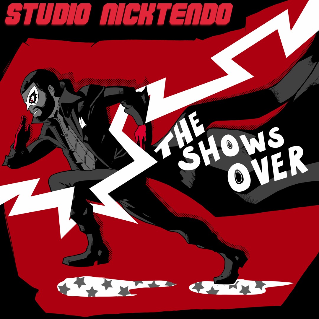 Stream Studio Nicktendo | Listen to The Shows Over: Song from Persona 5 ...
