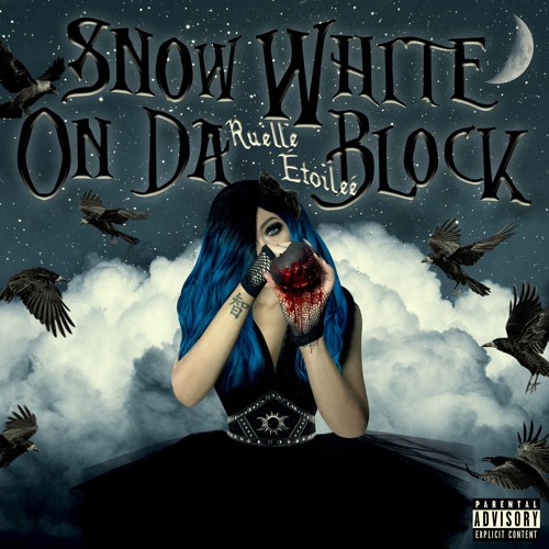 Stream Ruelle Étoilée by SNOW WHITE ON DA BLOCK | Listen online for ...