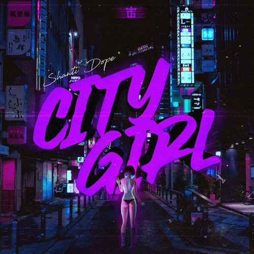 Stream Shanti Dope - City Girl Cover by KyreT Beats | Listen online for ... Stream Shanti Dope - City Girl Cover by KyreT Beats | Listen online for ...