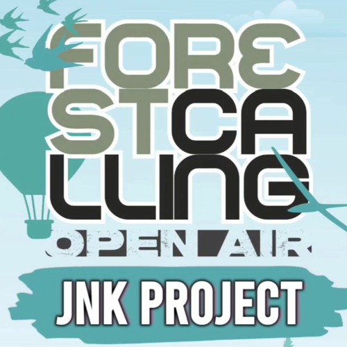 Stream Forest Calling Open Air 2023 | JNK Project by JNK Project | Listen online for free on ...
