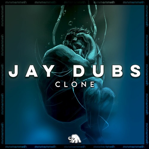 Stream Jay Dubs - Clone by Mini Mammoth | Listen online for free on SoundCloud