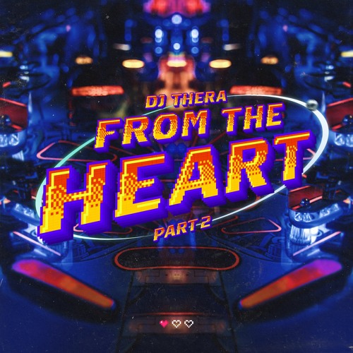 Stream From The Heart Part 2 (Album Teaser) by Dj Thera | Listen online ...