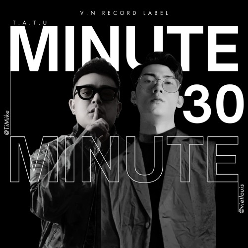 Stream t.A.t.U - 30 Minute - vietlouis feat.TiMike Mix by Việt Louis ...