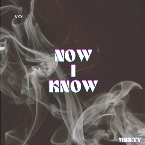 Stream Now I Know by ŇBMIKEY | Listen online for free on SoundCloud
