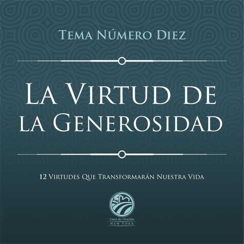 Stream Tema | La Virtud De La Generosidad by CDO New York | Listen ...