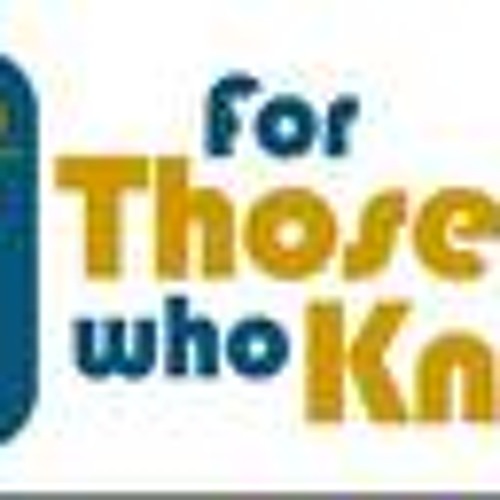 Stream For Those Who Know music | Listen to songs, albums, playlists ...