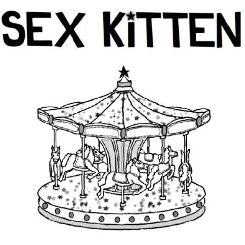 Stream Sex Kitten Music Listen To Songs Albums Playlists For Free