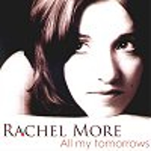 Stream Rachel More music | Listen to songs, albums, playlists for free ...