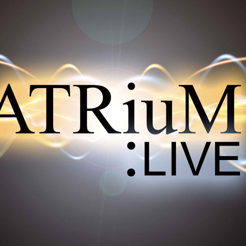 Stream Atrium:Live music | Listen to songs, albums, playlists for free ...