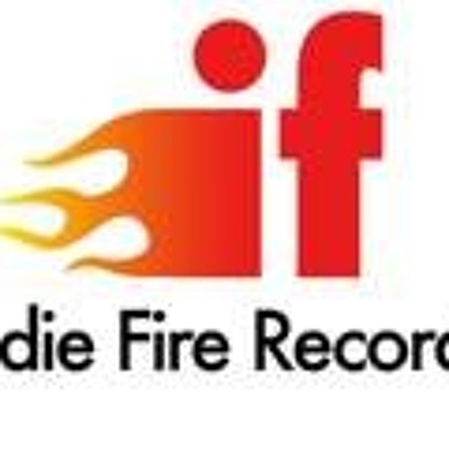 Stream Indie Fire Records music | Listen to songs, albums, playlists ...