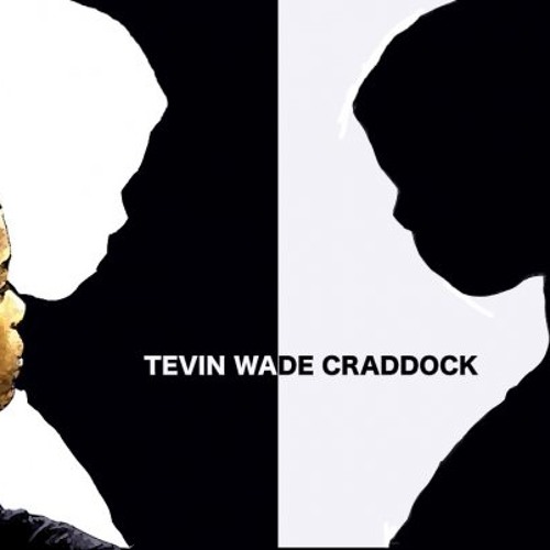 Stream tevinwadecraddock music | Listen to songs, albums, playlists for ...