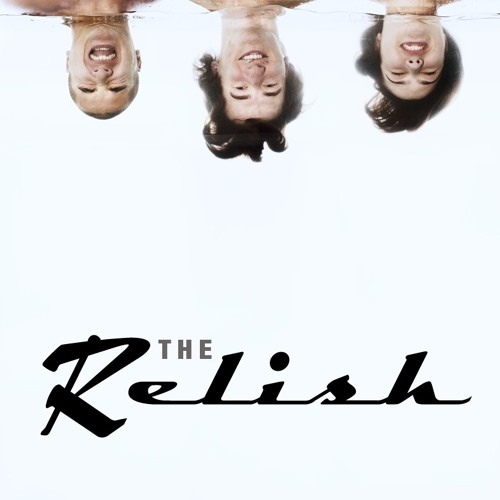 Stream The Relish music | Listen to songs, albums, playlists for free ...