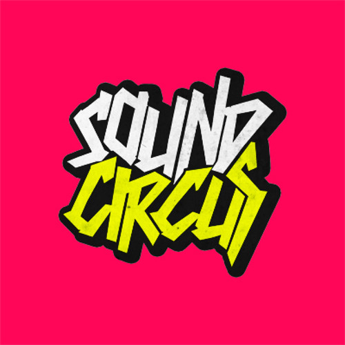 Stream Sound Circus music | Listen to songs, albums, playlists for free ...