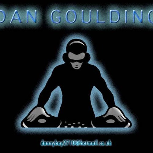Stream DJ Dan goulding music | Listen to songs, albums, playlists for ...