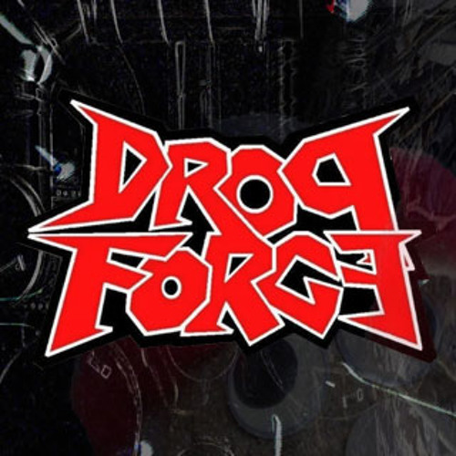 Stream Drop Forge music | Listen to songs, albums, playlists for free ...