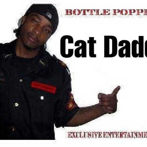 Stream CAT DADDY music | Listen to songs, albums, playlists for free on ...