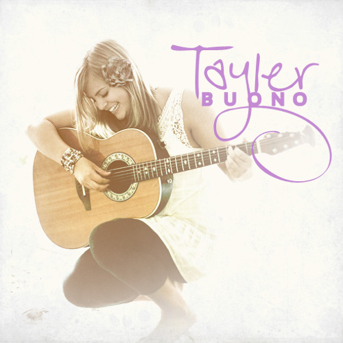 Stream Tayler Buono music | Listen to songs, albums, playlists for free ...