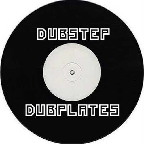 Stream DUBSTEP DUBPLATES music | Listen to songs, albums, playlists for ...