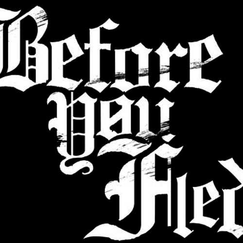 Stream Before You Fled music | Listen to songs, albums, playlists for ...