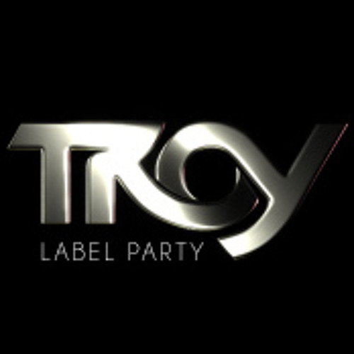 Stream TROY LABEL PARTY music | Listen to songs, albums, playlists for ...