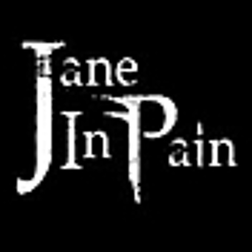 Stream Jane In Pain music | Listen to songs, albums, playlists for free ...