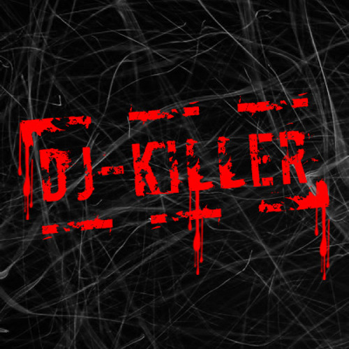 Stream DjKiller music | Listen to songs, albums, playlists for free on ...
