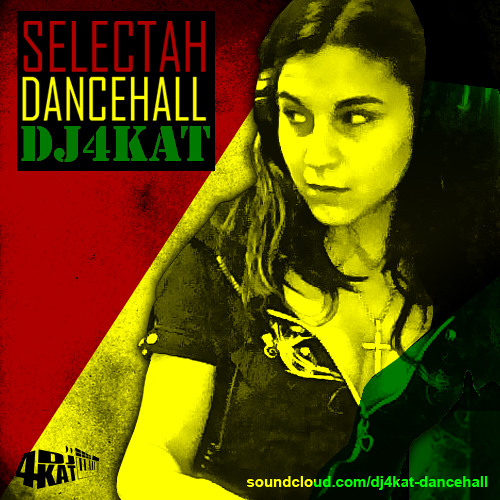 Stream DJ4Kat Dancehall music | Listen to songs, albums, playlists for free on SoundCloud