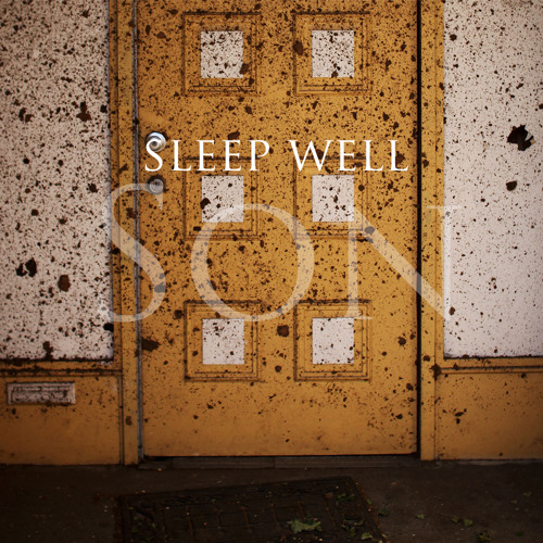 Stream Sleep Well music | Listen to songs, albums, playlists for free ...