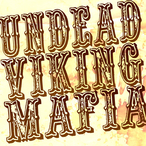 Stream Undead Viking Mafia music | Listen to songs, albums, playlists ...