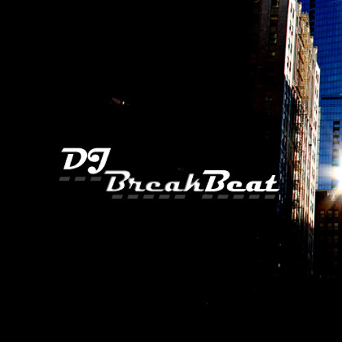 Stream DJ BreakBeat music | Listen to songs, albums, playlists for free ...