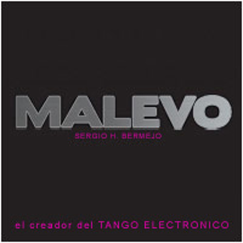 Stream Malevo music | Listen to songs, albums, playlists for free on ...