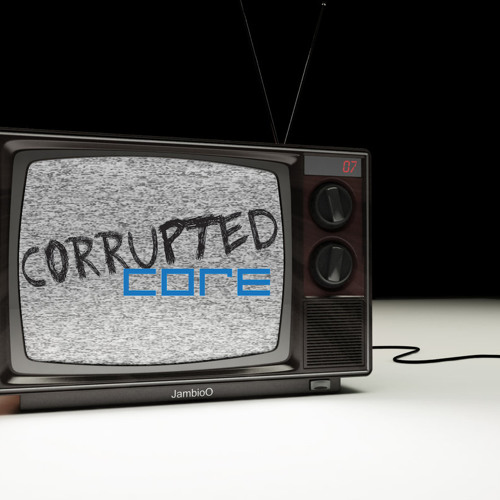 Stream Corrupted Core music | Listen to songs, albums, playlists for ...