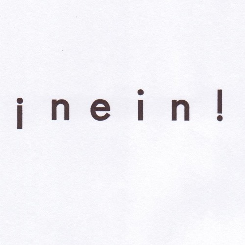 Stream ¡nein! music | Listen to songs, albums, playlists for free on ...