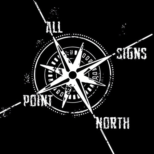 Stream All-Signs-Point-North music | Listen to songs, albums, playlists ...