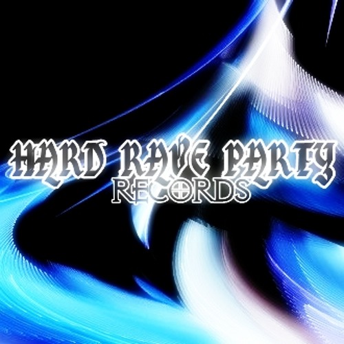 Stream Hard Rave Party Records music | Listen to songs, albums ...