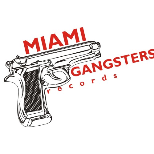 Stream Miami Gangsters Records music | Listen to songs, albums ...